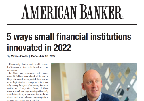 Five Ways Small Financial Institutions Innovated in 2022
