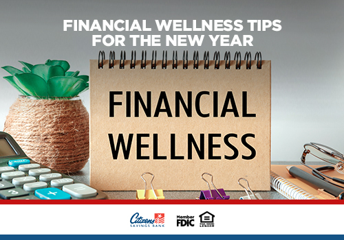 Seven Financial Wellness Tips for the New Year